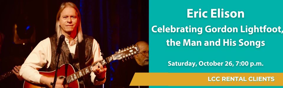 Tickets | Zz Eric Elison - 2024 - Celebrating Gordon Lightfoot, the Man ...